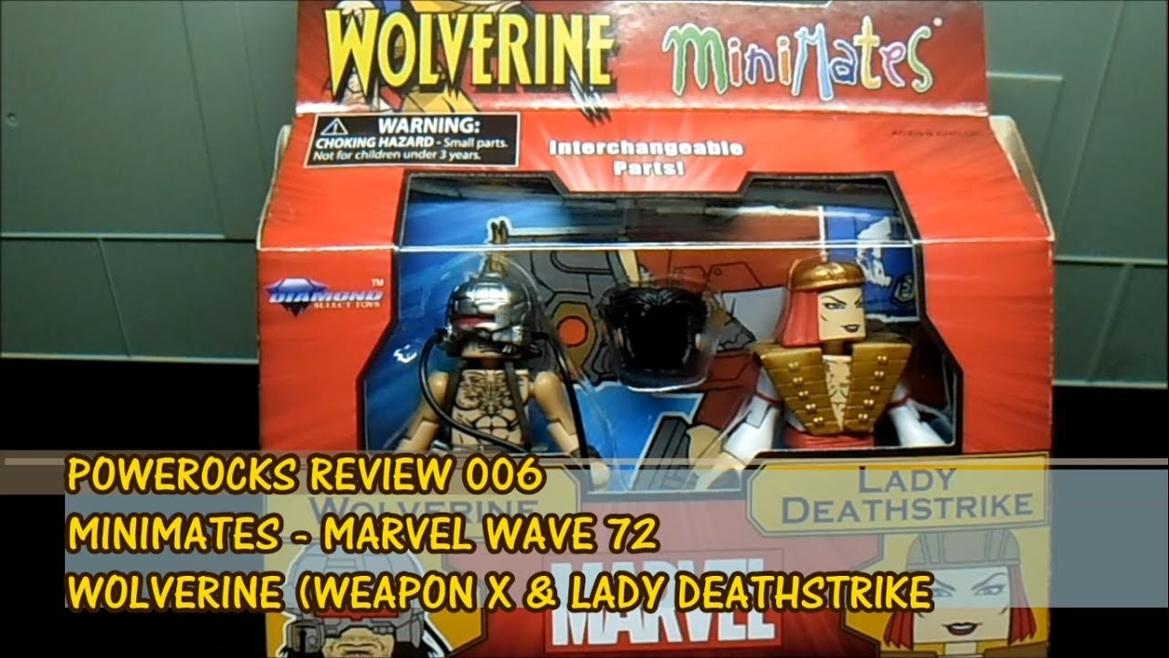 POWEROCKS REVIEW 006 MINIMATES MARVEL WAVE 72 WEAPON X E LADY ...