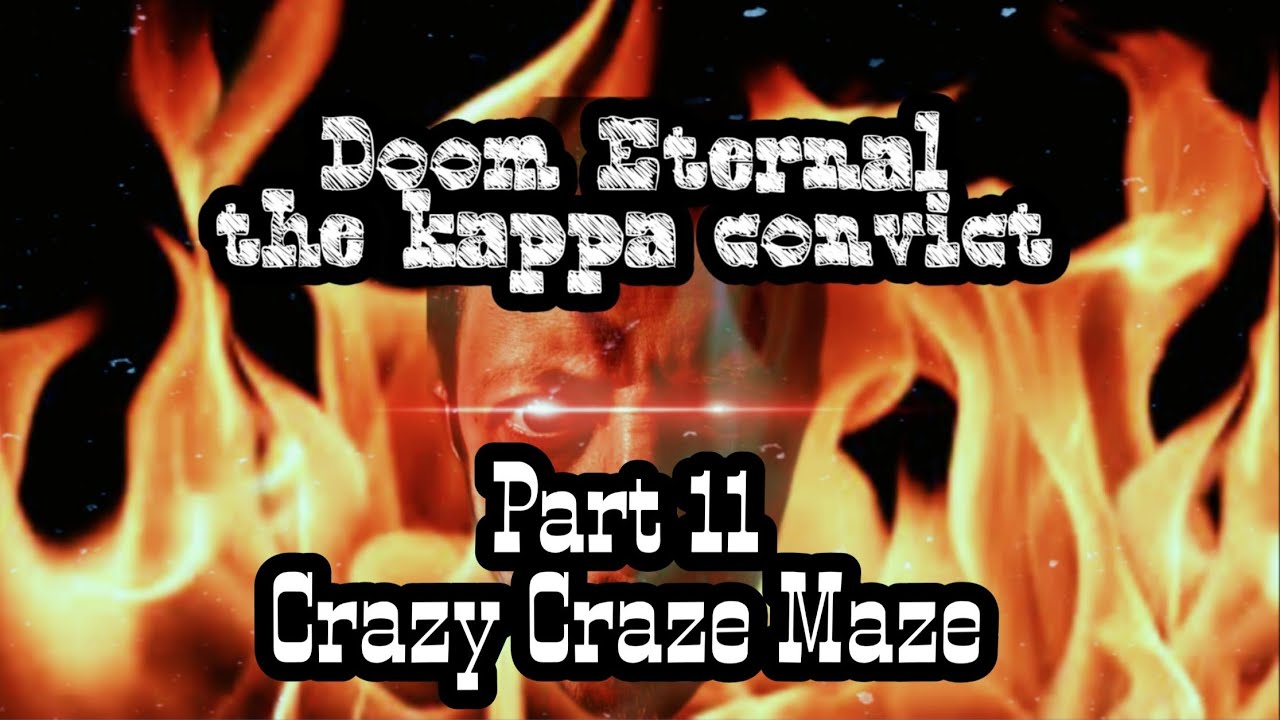 Doom Eternal crazy craze maze - YouTube