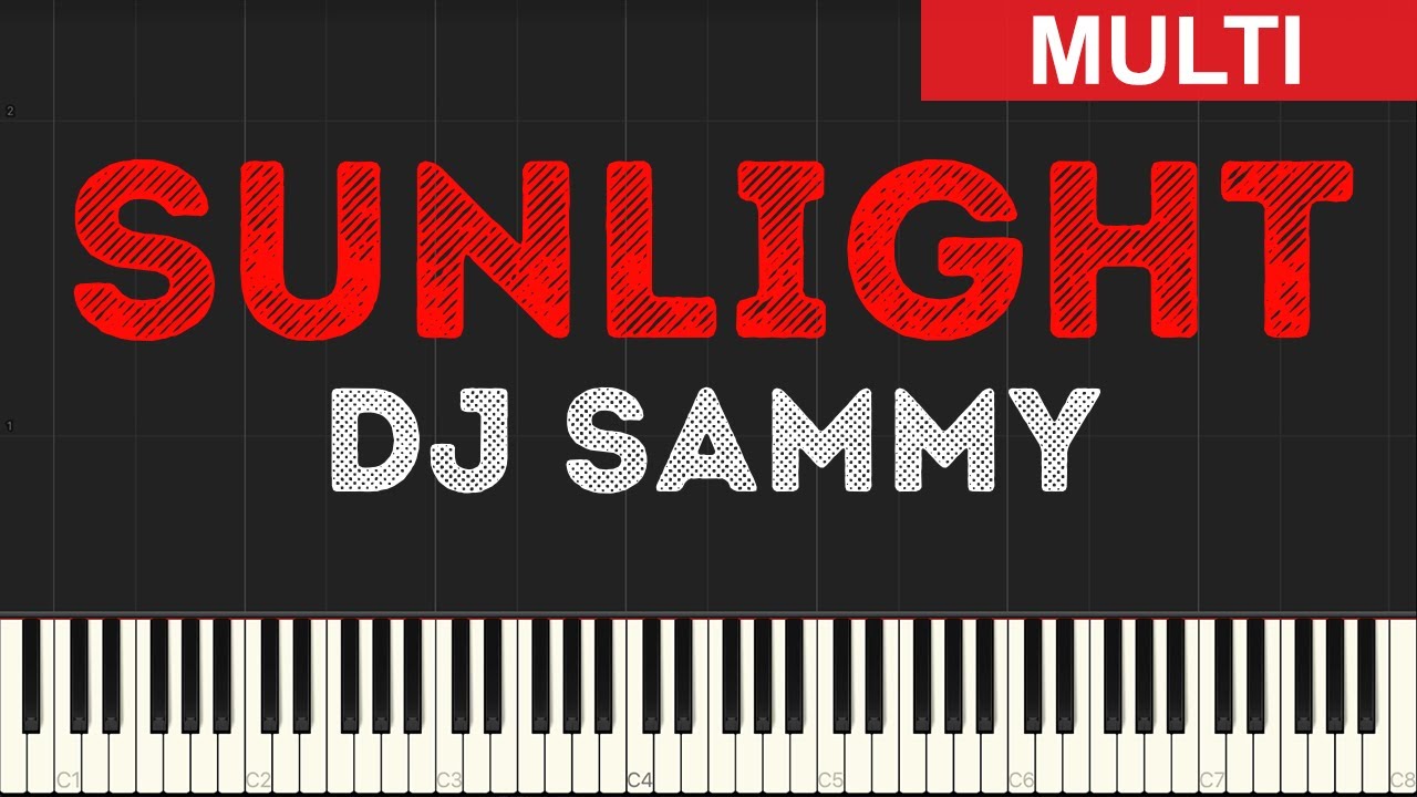 Dj Sammy - Sunlight (Instrumental Tutorial) [Synthesia] - YouTube