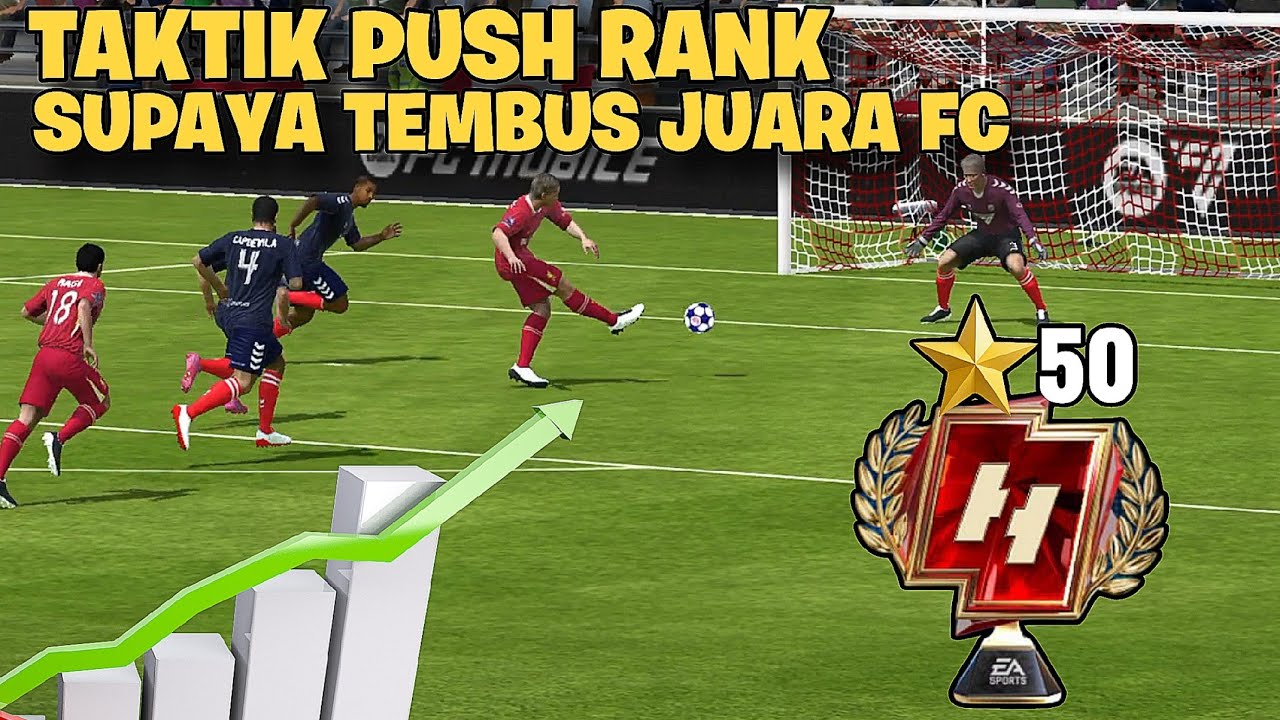 TAKTIK PUSH RANK SUPAYA TEMBUS JUARA FC - FC MOBILE INDONESIA - YouTube