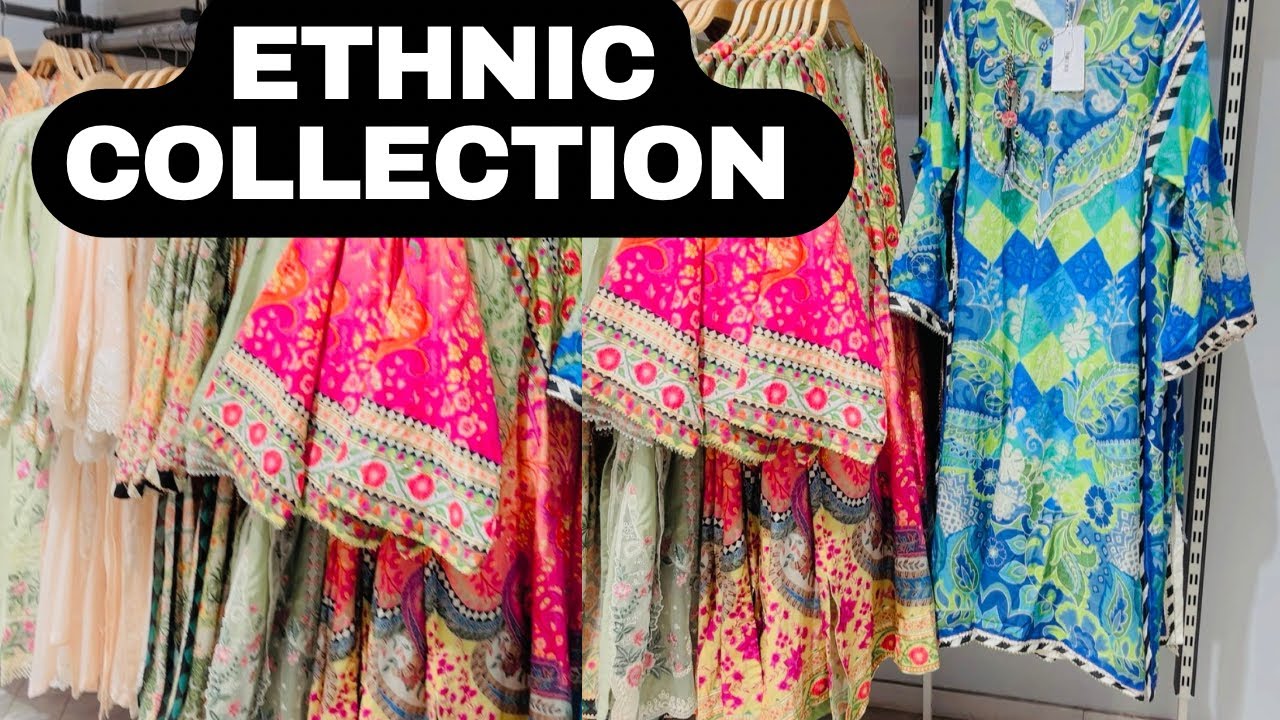 Ethnic new Eid collection 2025 || Ethnic new collection || Ethnic ...