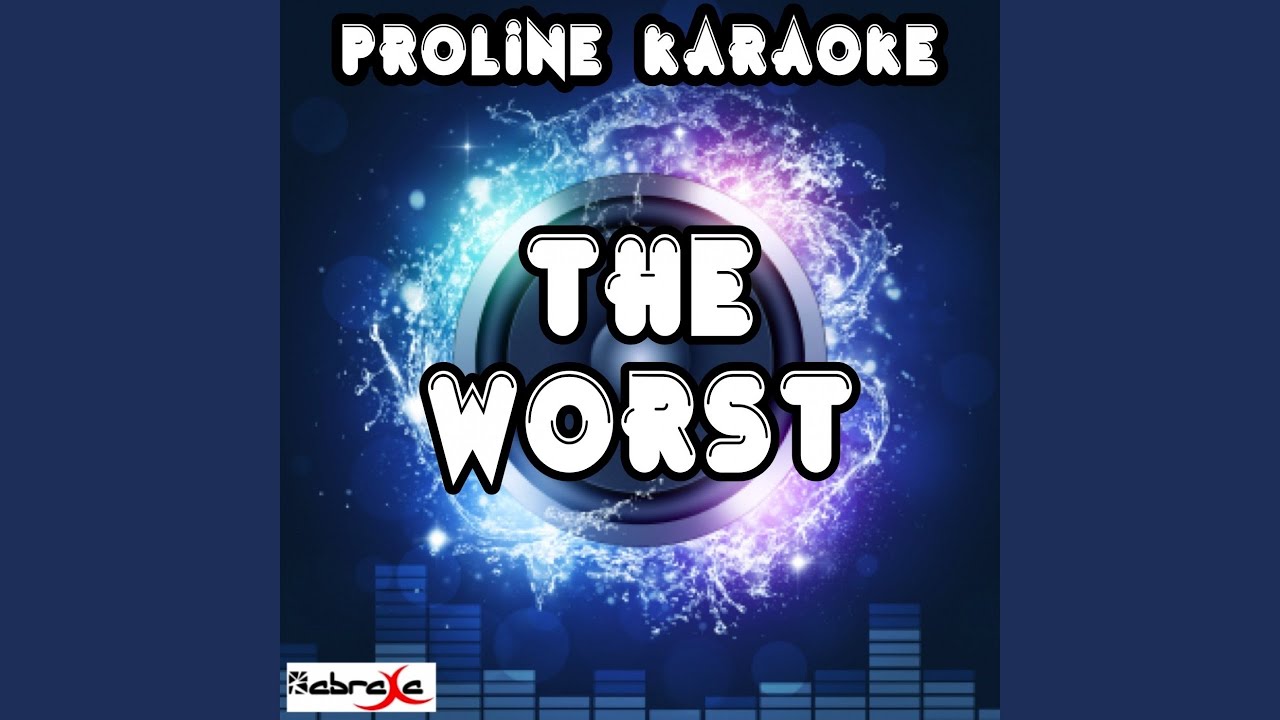 The Worst (Karaoke Version) (Originally Performed By Jhene Aiko) - YouTube