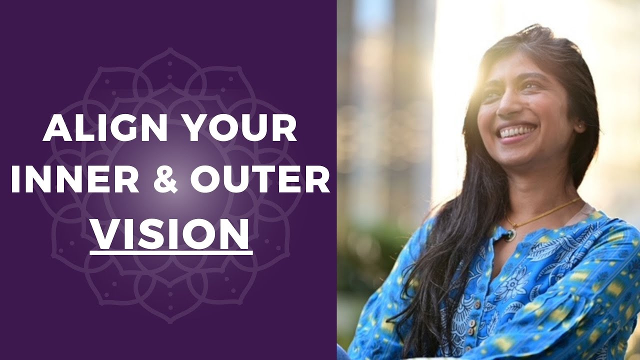 Inner & Outer Vision: Why you need to align BOTH in order to manifest ...