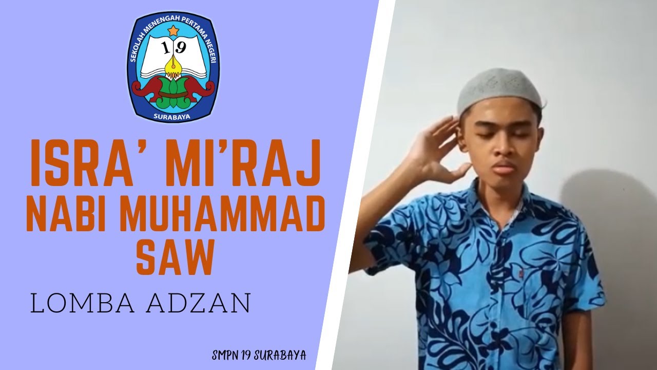REIVAN HAIDAR ARKANA (9C) | LOMBA ADZAN | ISRA' MI'RAJ NABI MUHAMMAD ...