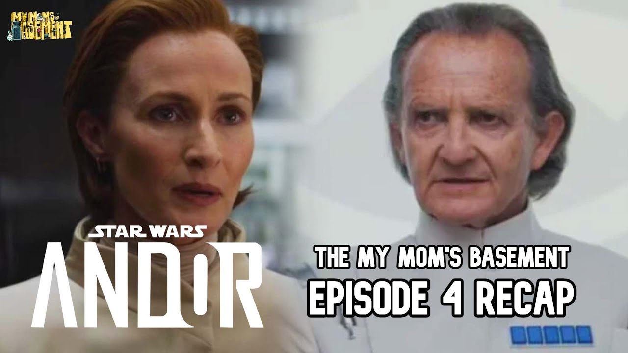 THE CLEM EPISODE - 'ANDOR' EPISODE 4 RECAP/REVIEW | MY MOM'S BASEMENT ...
