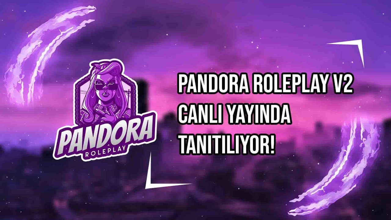 Pandora Roleplay V2 - Canlı yayında tanıtılıyor! - YouTube