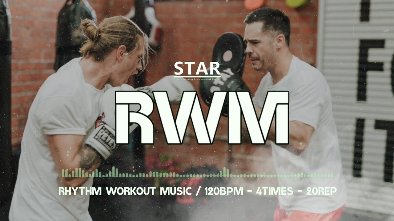 RHYTHM WORKOUT MUSIC/ 120BPM / 4TIMES-20REPS 5ROUND #6 - YouTube