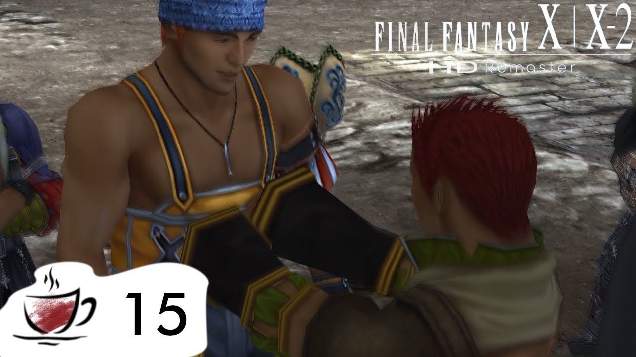 Final Fantasy X Remaster - 15 - Just Keep Smiling - YouTube