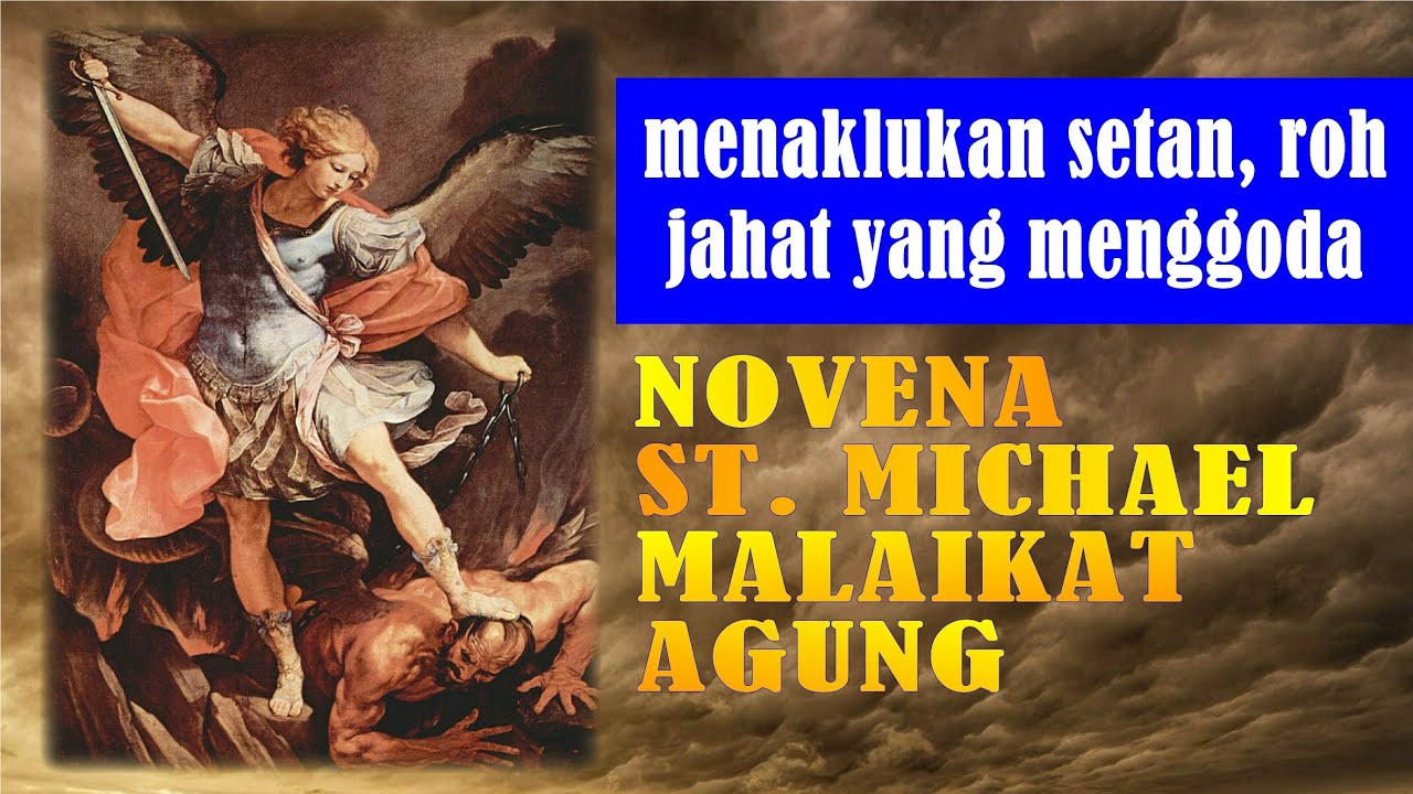 Novena Santo Michael Malaikat Agung - YouTube