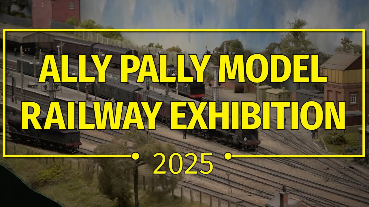 Part 1 of 2 - Ally Pally London Festival of Railway Modelling 2025 ...