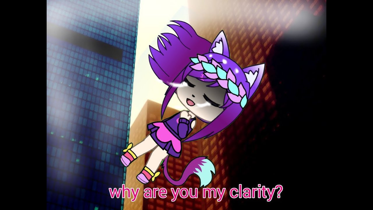 Clarity meme/gacha life - YouTube