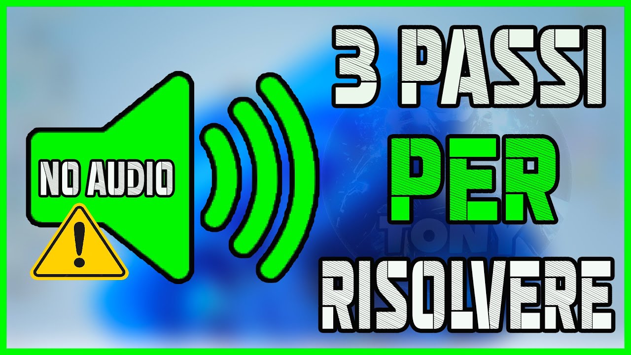 3 SEMPLICI TRUCCHETTI PER RISOLVERE I PROBLEMI DI AUDIO SU WINDOWS - TUTORIAL ITA - YouTube