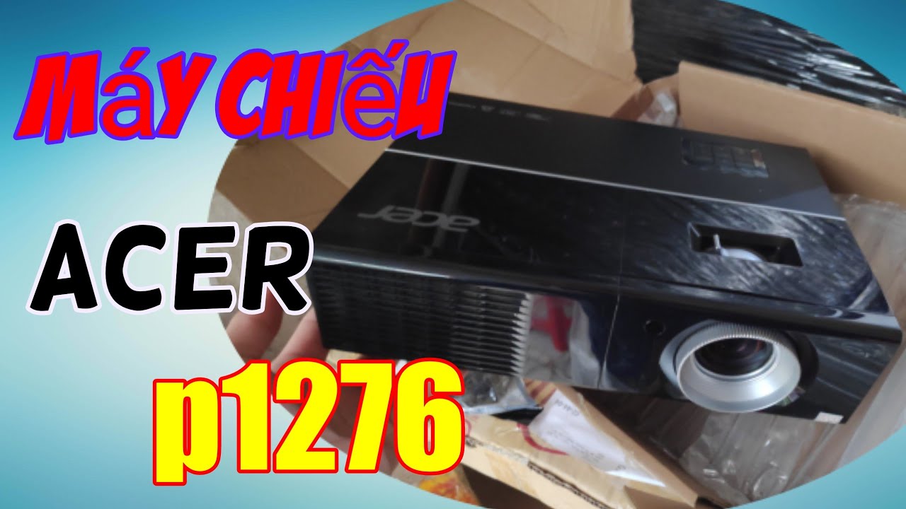 máy chiếu ACER P1276 - YouTube