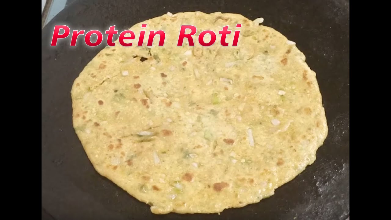 protien roti | protein diet for growing children | low carb roti - YouTube