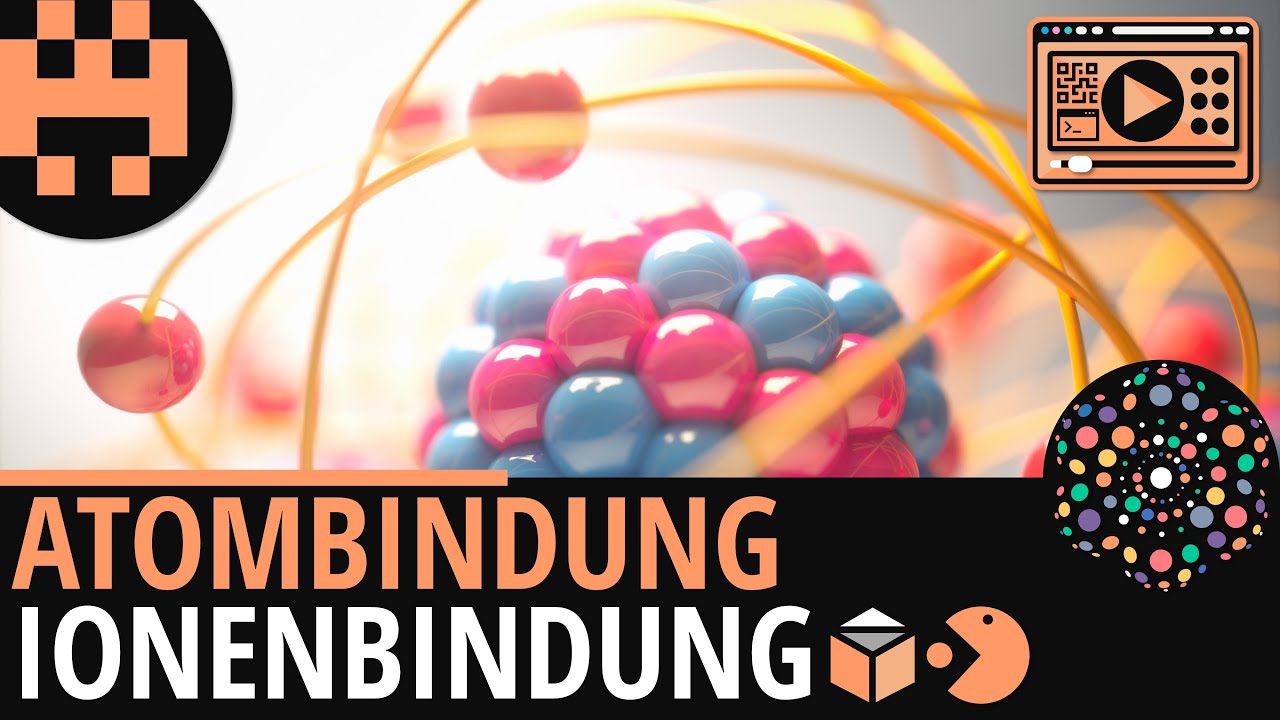 Atom- und Ionenbindung Grundlagen einfach erklärt│Chemie Lernvideo ...