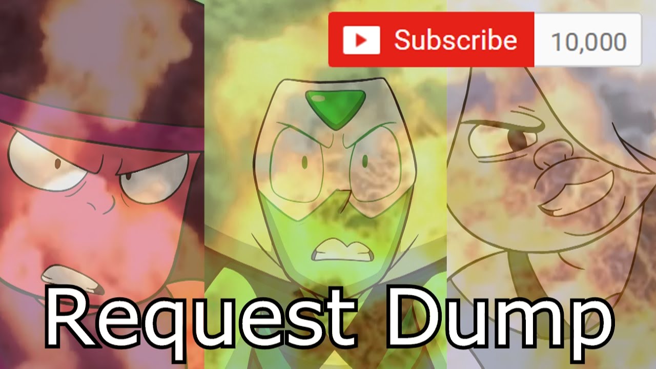 Request Dump (10,000 Subs Special!) - YouTube