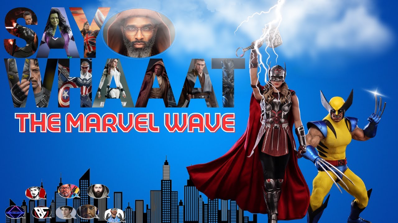SAY WAAAT?!!!! MARVEL WAVE!!! - YouTube