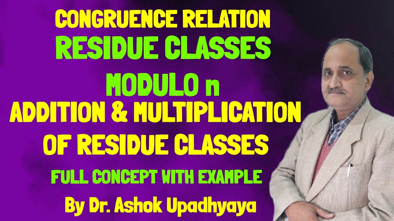 Residue Classes Modulo n||Addition & Multiplication Of Residue Classes ...