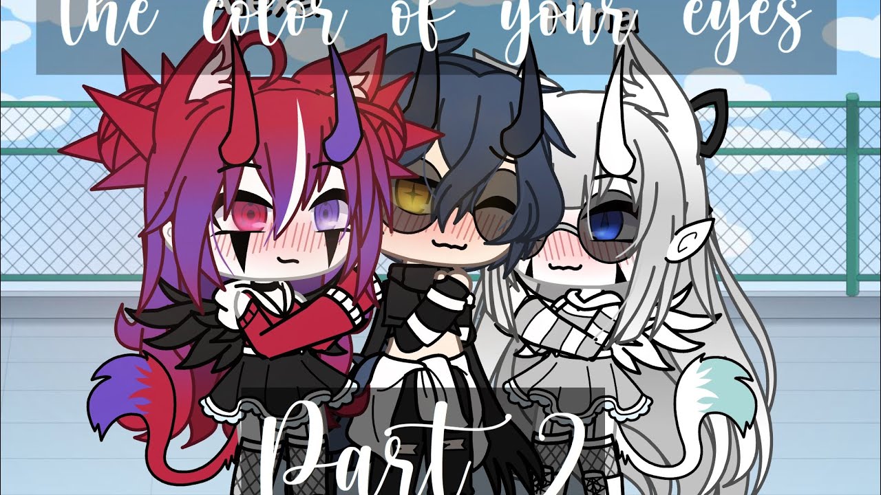 The color of your eyes// glmm+glmv // 2/?//read the pin comment - YouTube