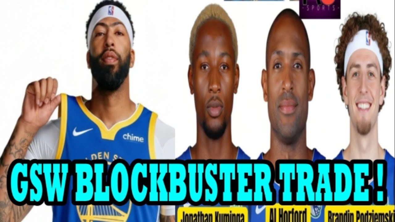 BREAKING: GSW TRADE NA! JACKPOT kay ANTHONY DAVIS BLOCKBUSTER TRADE ...