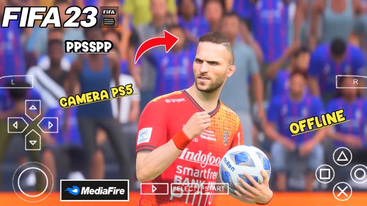 Download Game FIFA 23 PPSSPP Terbaru BRI Liga 1 Indonesia Full Asia New ...