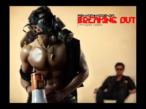 Ashkan & Kooshan - Breaking out