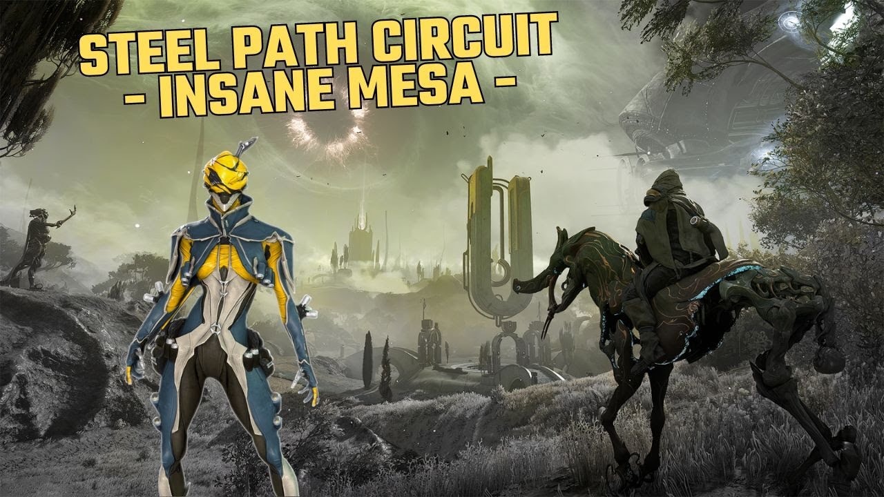 Steel Path Circuit | Insane Mesa | Warframe - YouTube