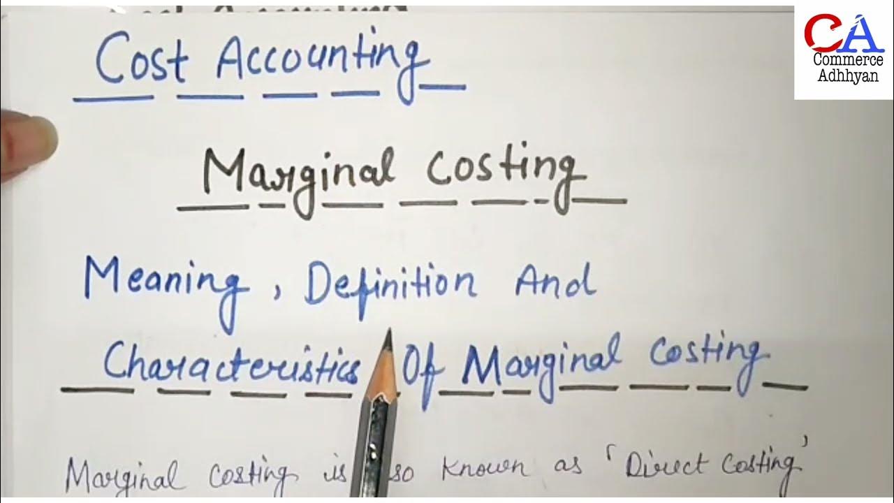 Marginal Costing What Is Marginal Cost Meaning And Characteristics marginal-costing-what-is-marginal-cost-meaning-and-characteristics