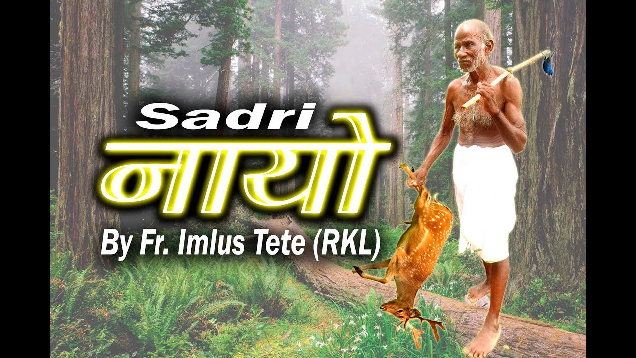 SADRI NAYO (TRADITIONAL TRIBAL CULTURAL SONG) - YouTube