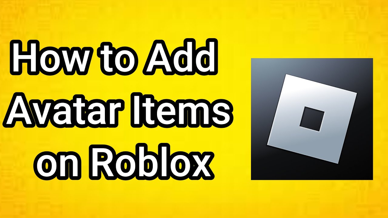 How to Add Avatar Items on Roblox - YouTube