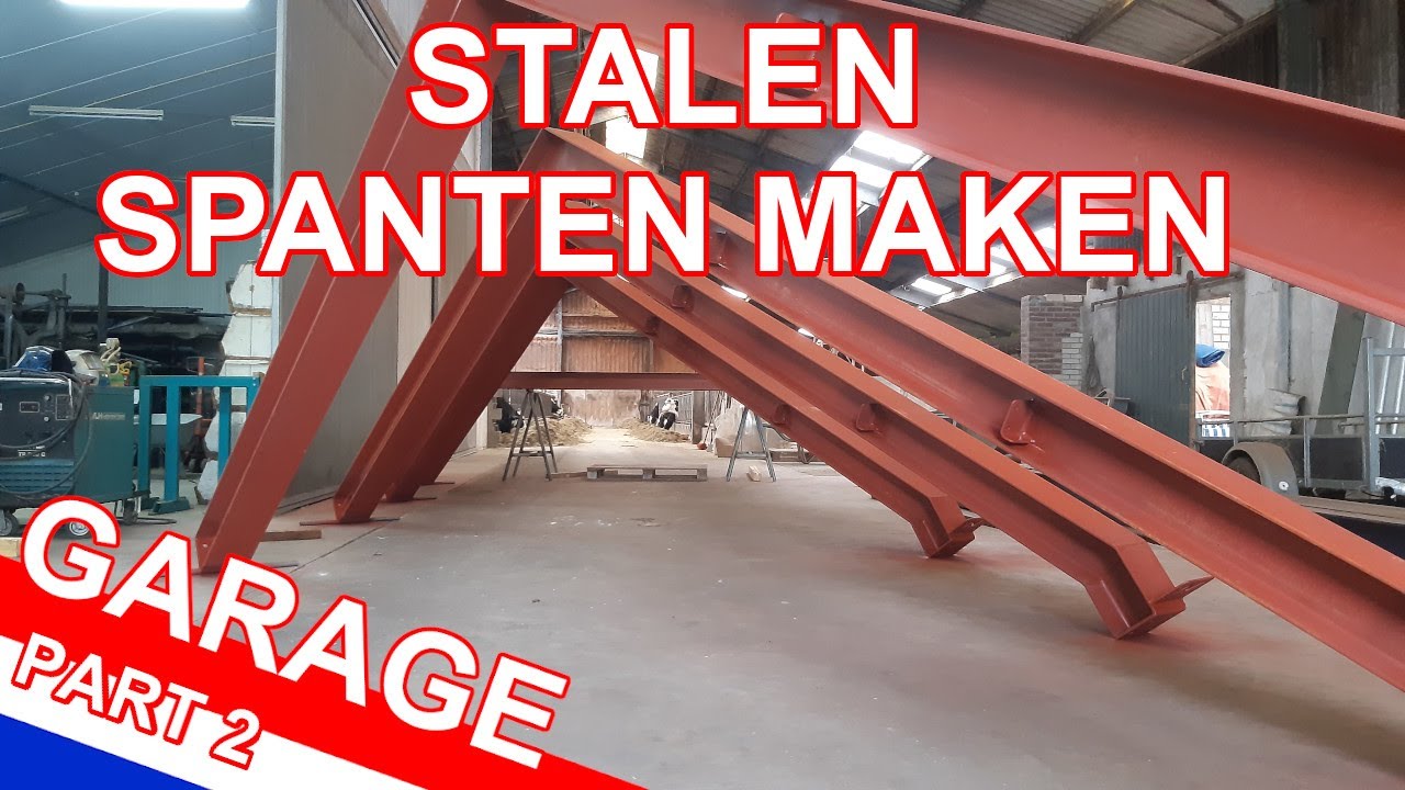 ZELF STALEN SPANTEN MAKEN | Een nieuwe garage bouwen in mijn achtertuin ...