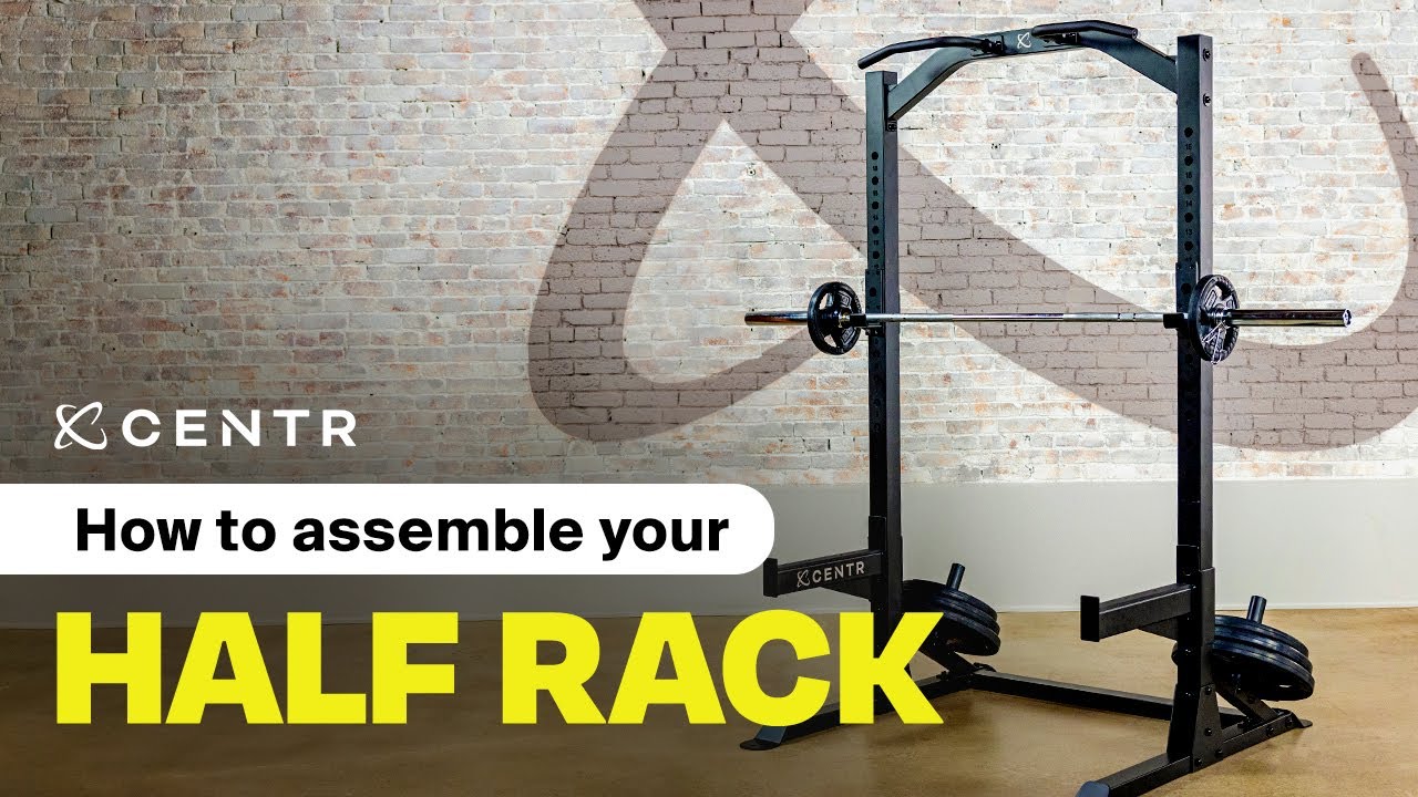 How to assemble your Centr Half Rack - YouTube