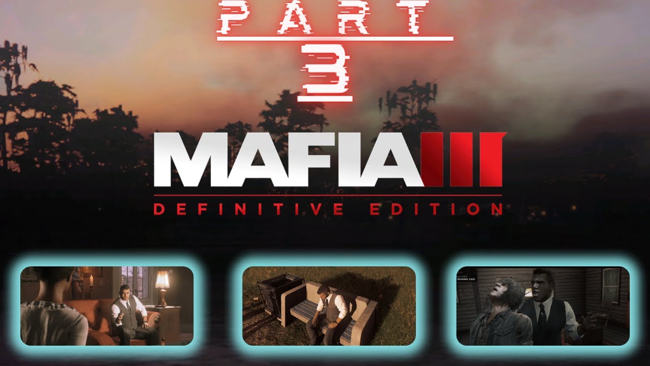 Mafia 3 | Definitive Edition | Gameplay Part 3 - YouTube