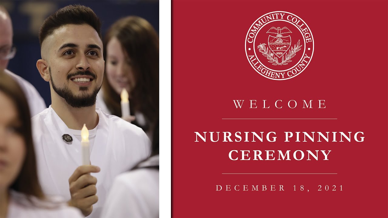 Fall 2021 CCAC Nursing Pinning Ceremony - YouTube
