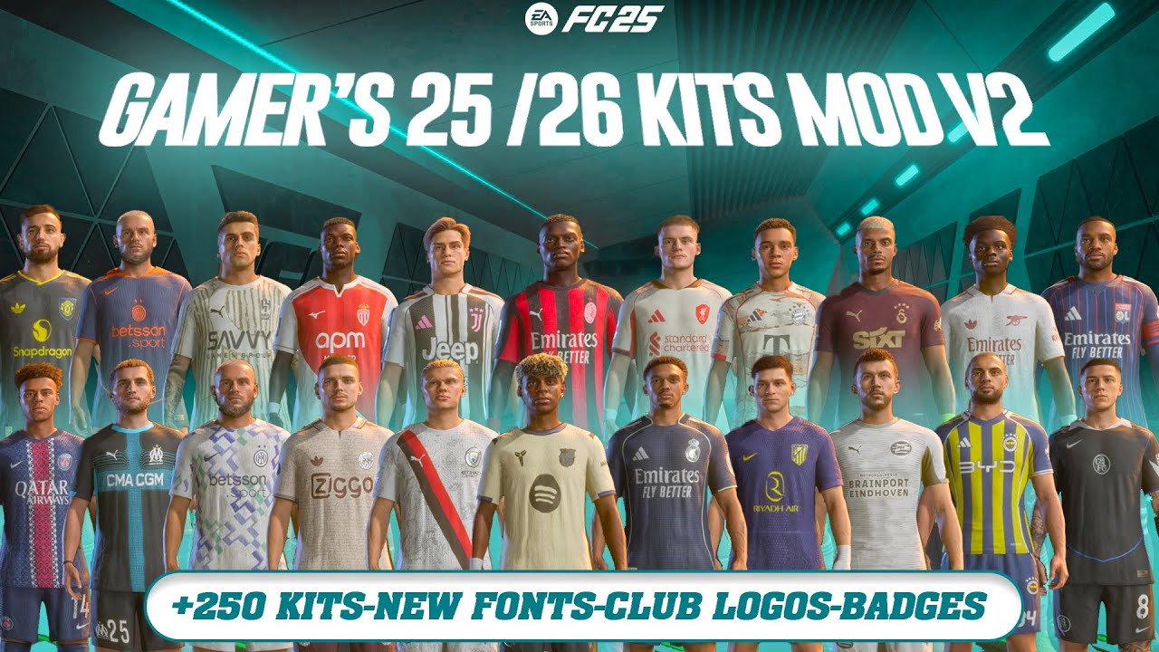 25/26 Kits Mod For FC 25 By Gamer Algorithm V2 | (+250 Kits) Free TU20 ...