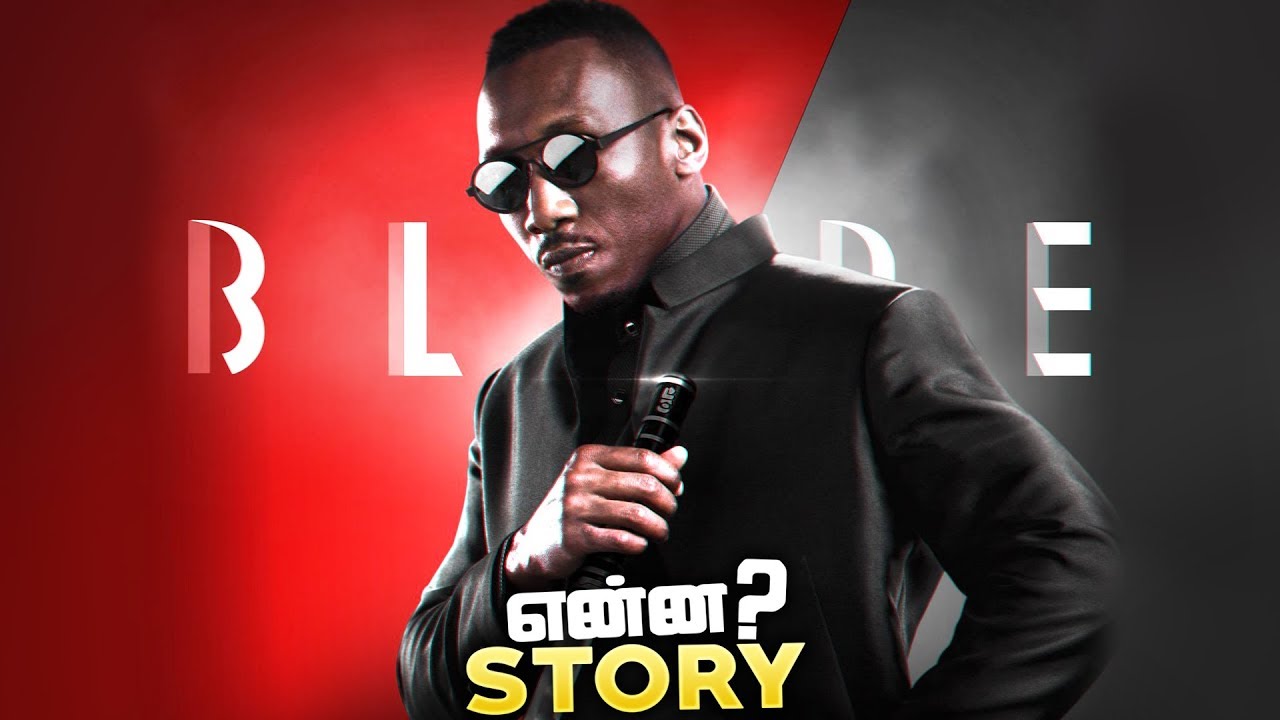 BLADE Marvel Phase 4 -Story PLOT Details (தமிழ்) - YouTube