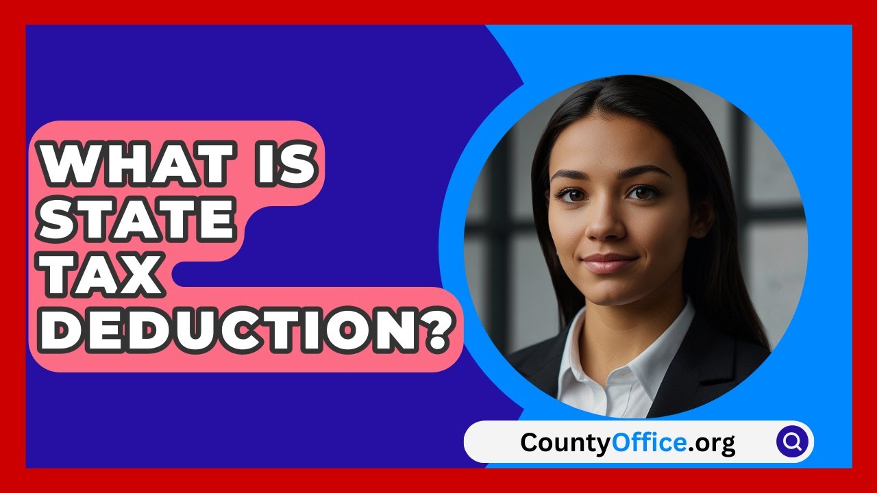 What Is State Tax Deduction? - CountyOffice.org - YouTube
