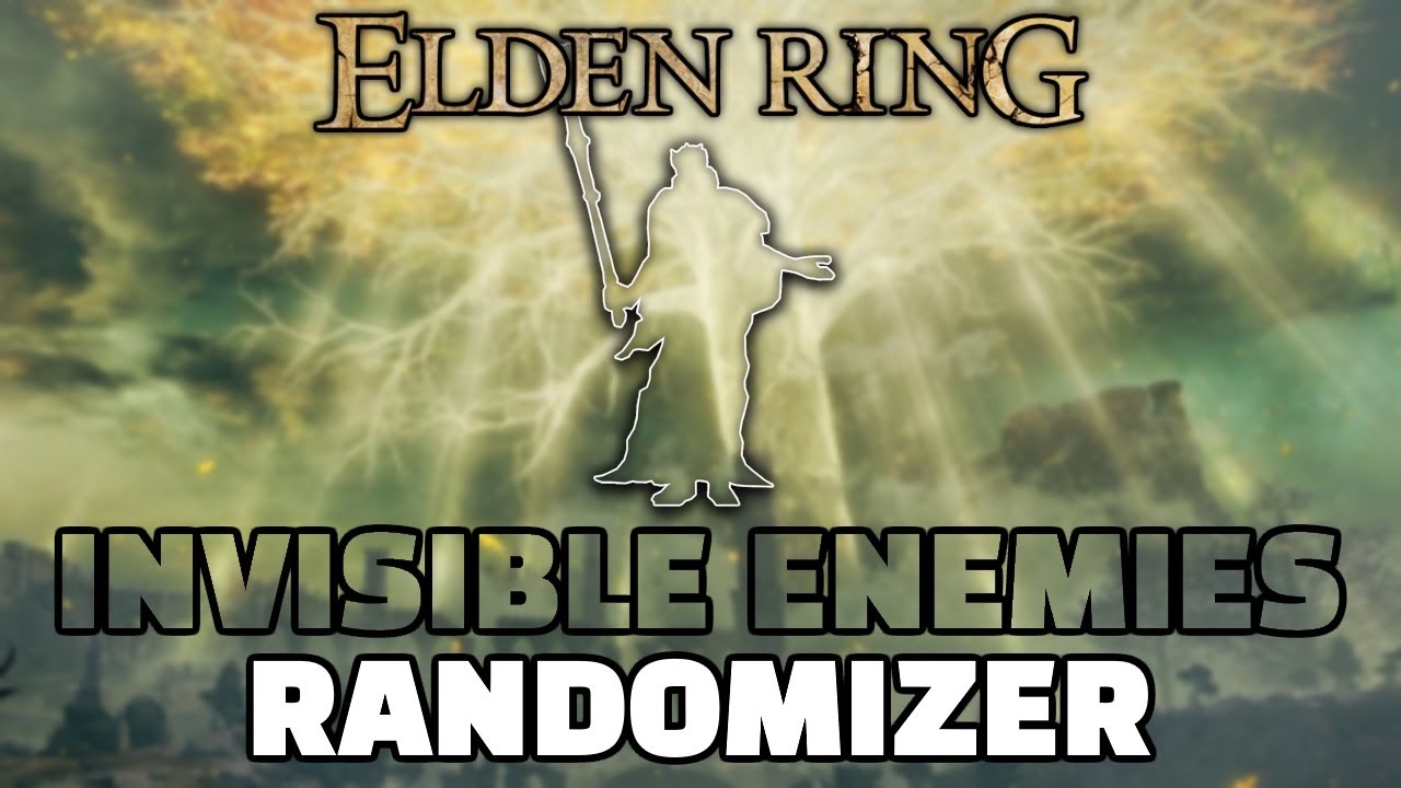 WHAT AM I FIGHTING - Elden Ring Invisible Enemies RANDOMIZER - YouTube