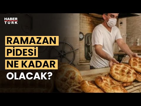 Ramazan pidesi ne kadar olacak?