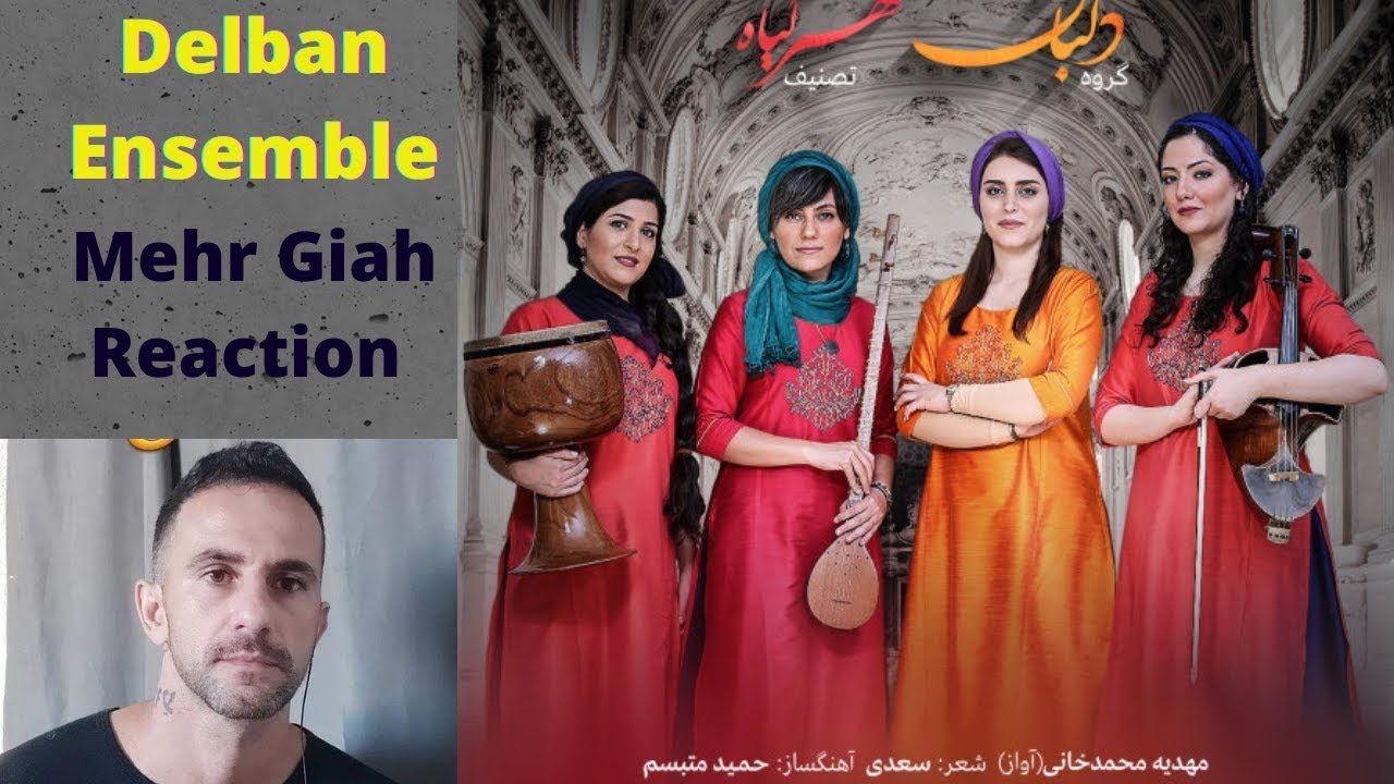 Delban Ensemble, Hamid Motebassem, Mahdieh MohammadKhani, , Mehr Giah ...
