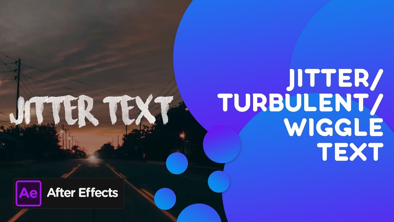 After Effects Tutorial #04: Jitter/Turbulent/Wiggle Text - YouTube