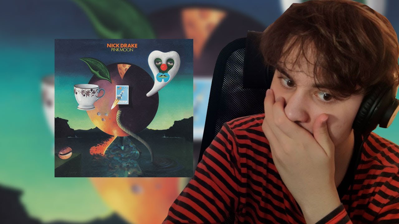 react Nick Drake - Pink Moon - YouTube