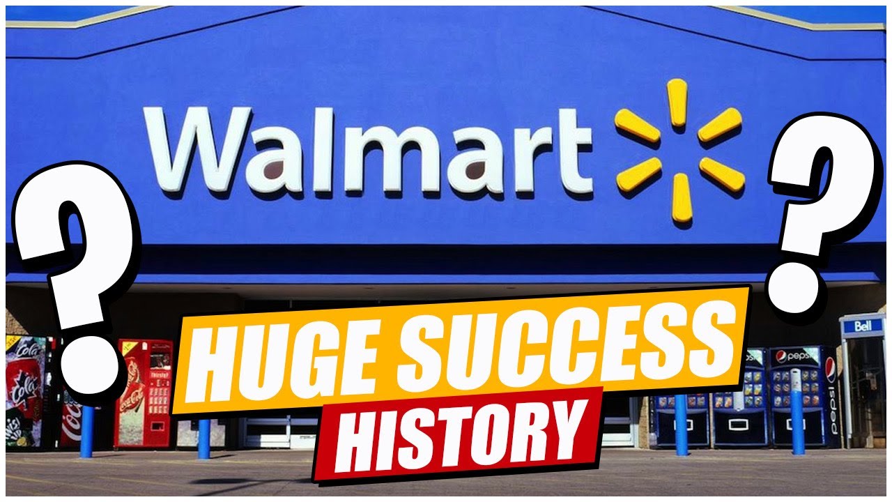 How WALMART become successful- BIGGEST RETAILER | The Huge SUCCESS of ...