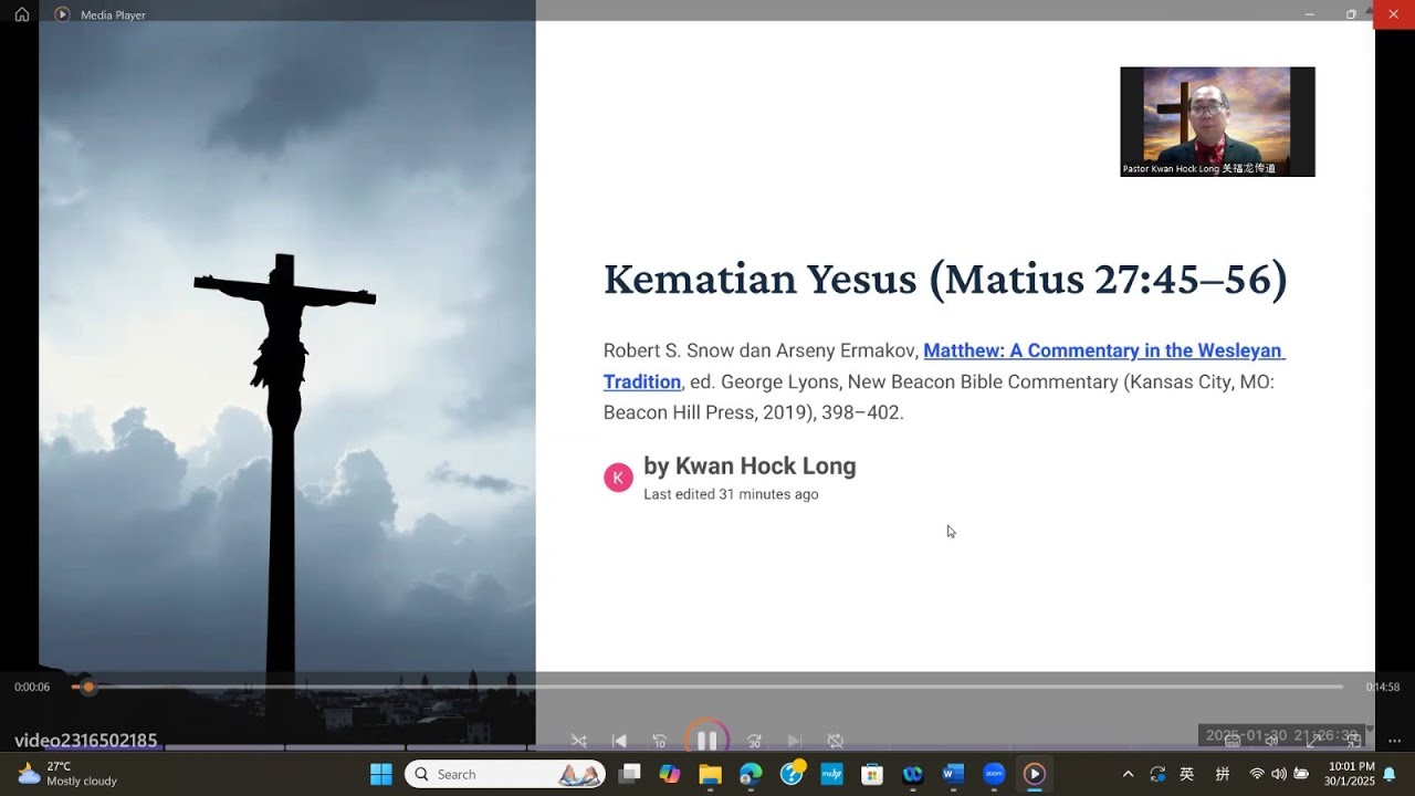 197. Kematian Kristus Yesus Matius 27:45-56 Pastor Kwan Hock Long - YouTube