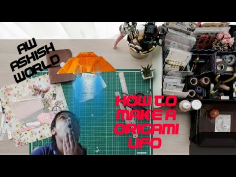 How to make a origami Ufo - YouTube
