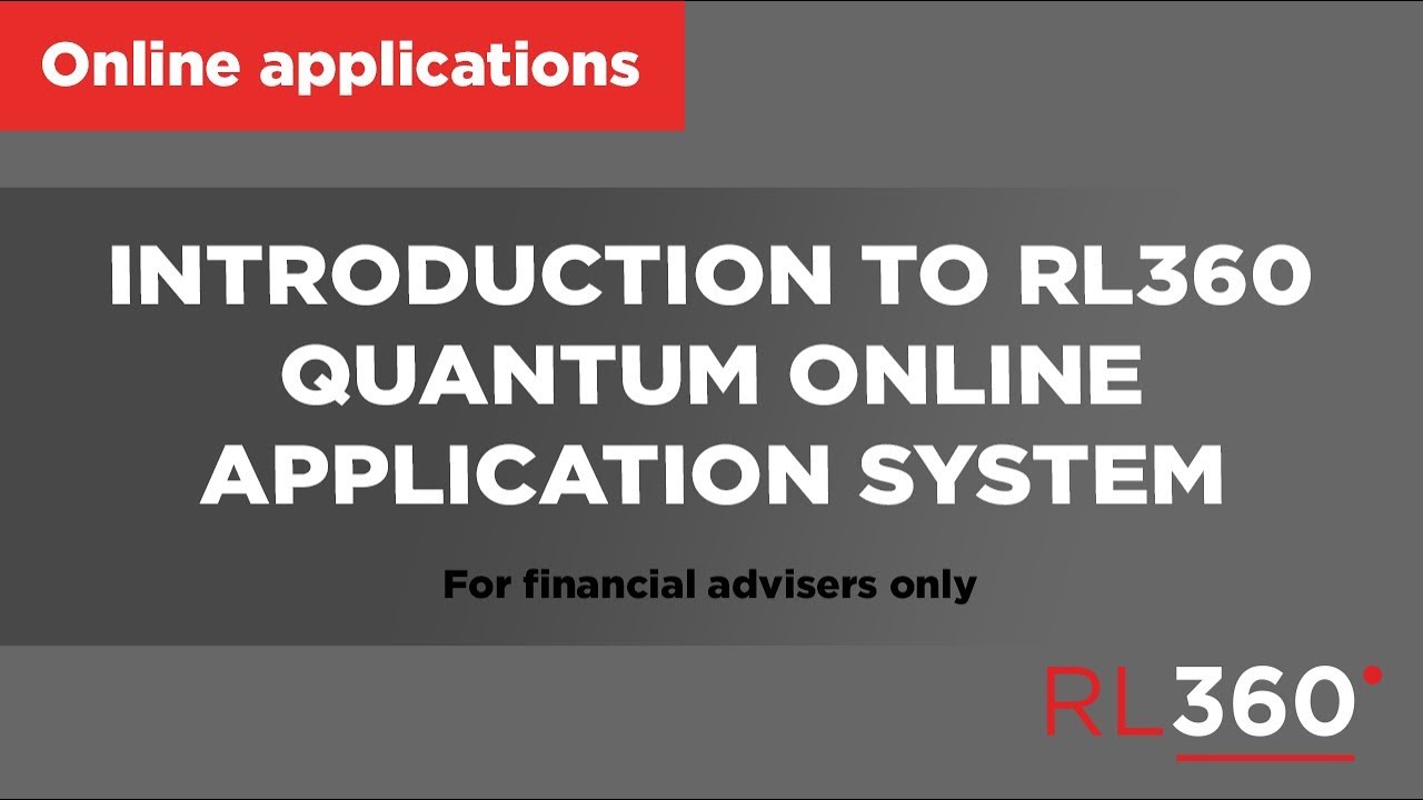Part 1: Introduction to RL360 Quantum Online Applications System ...