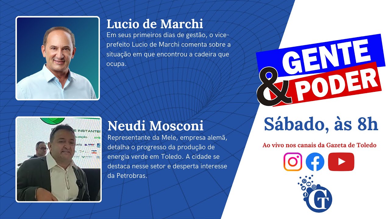 Gente&Poder entrevista Lucio de Marchi e Neudi Mosconi - YouTube