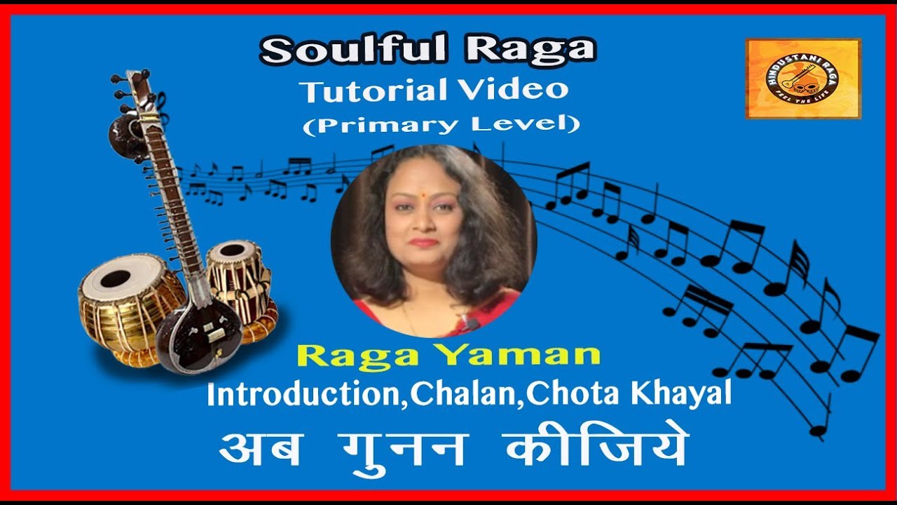 Learn a soulful composition in Raga Yaman| Hindustani Raga| Learn ...