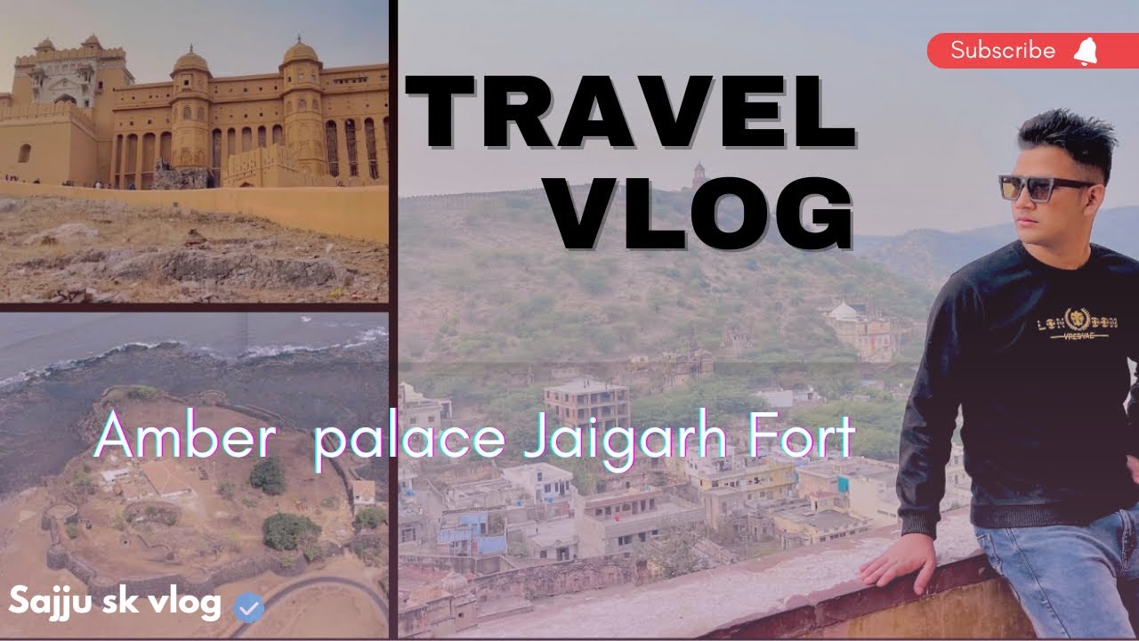 Travel vlog Amber palace jaigarh fort full enjoy 😉 sajju sk vlog - YouTube