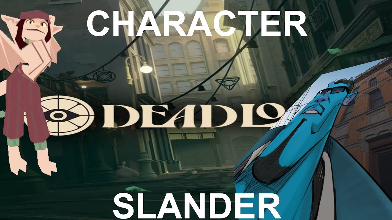 DEADLOCK CHARACTER SLANDER - YouTube
